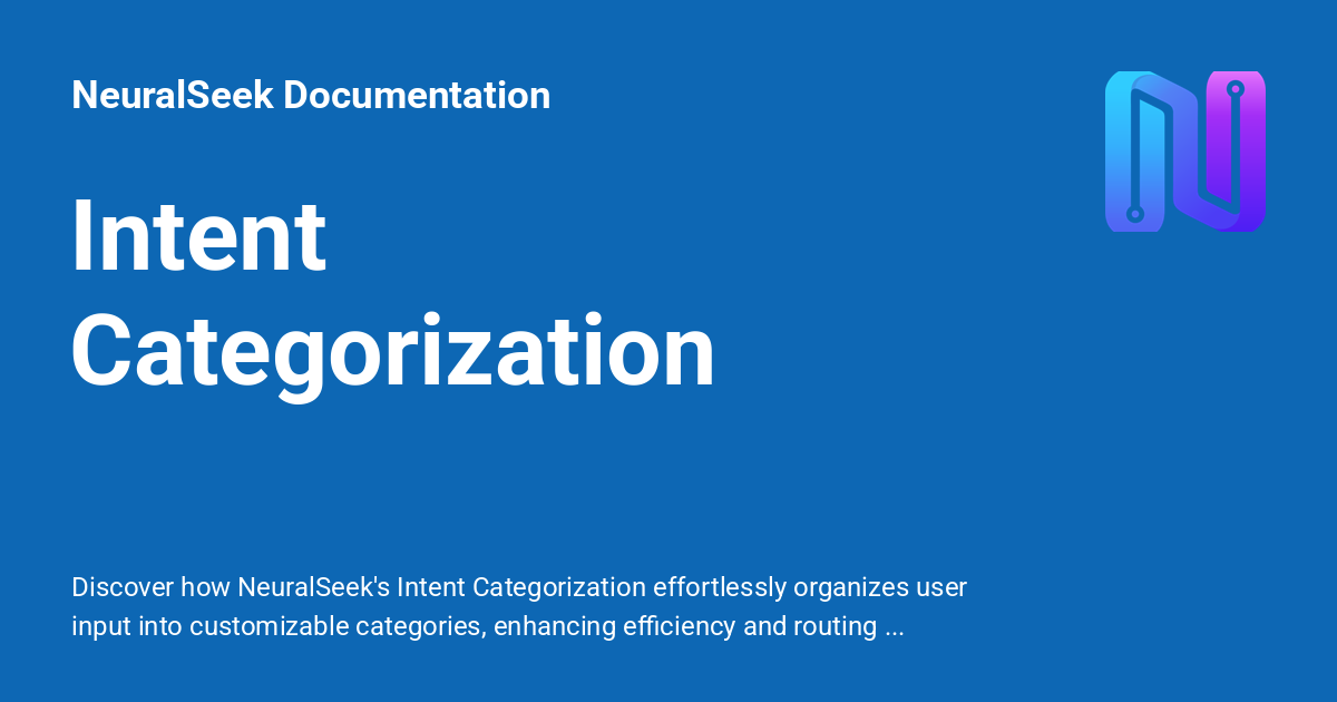 Intent Categorization - NeuralSeek Documentation