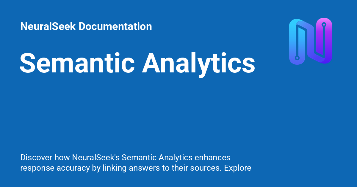 Semantic Analytics - NeuralSeek Documentation