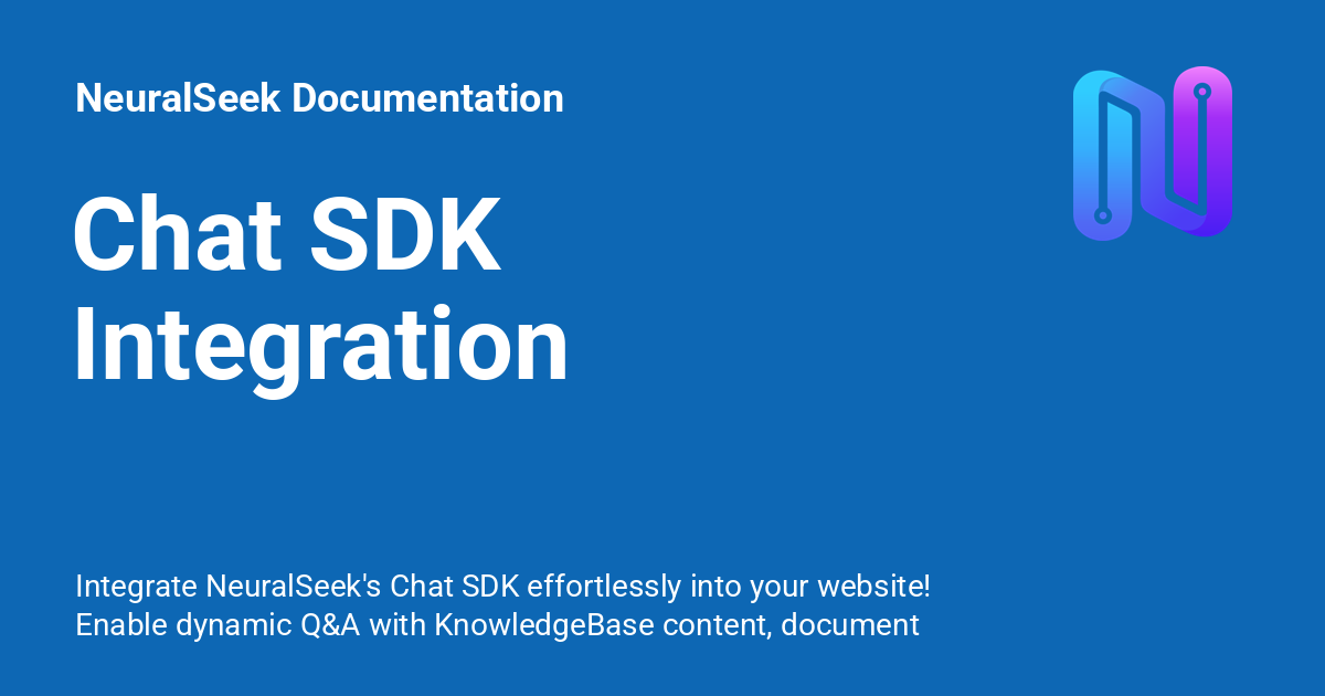 Chat SDK Integration - NeuralSeek Documentation