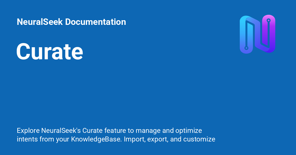 Curate - NeuralSeek Documentation