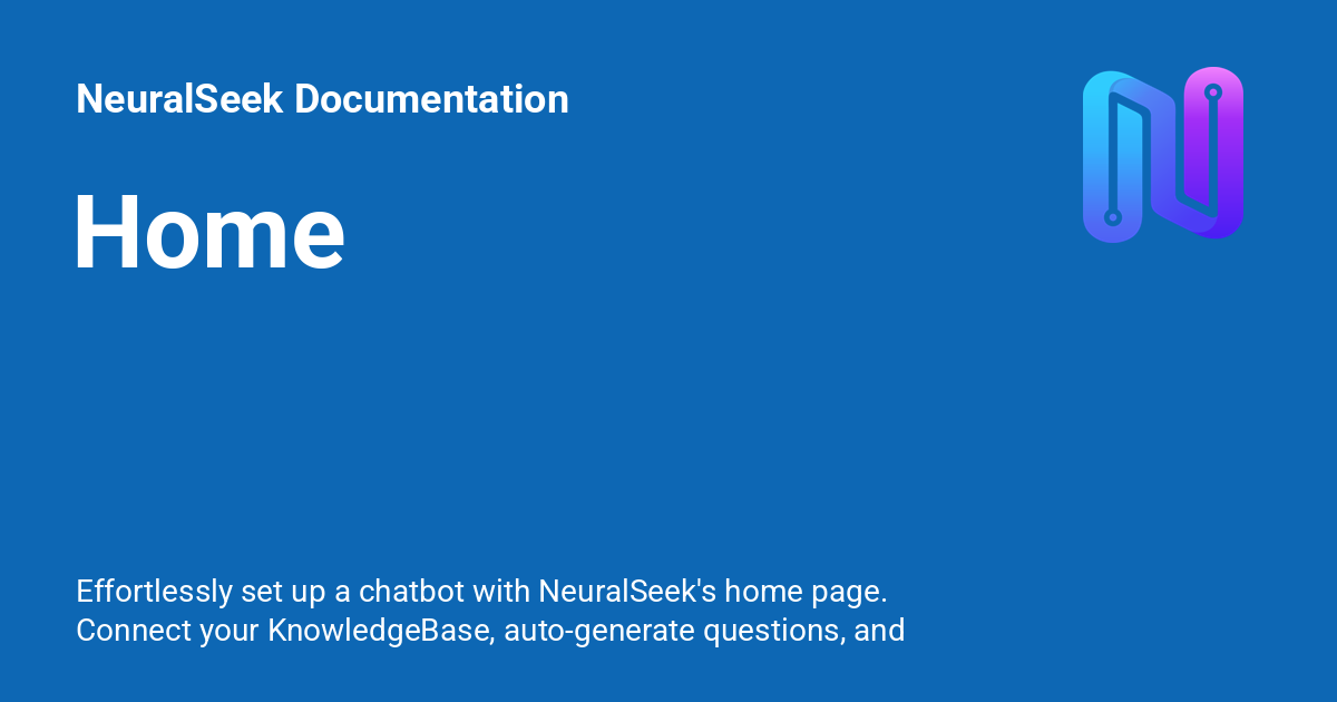 Home - NeuralSeek Documentation